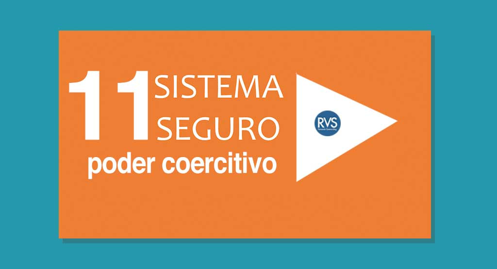 Sistema Seguro RVS: 11ª entrega: Poder coercitivo ...